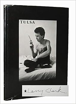 Larry Clark Tulsa Book