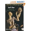 Let's See: Peter Schjeldahl: 9780500740101: Amazon.com: Books