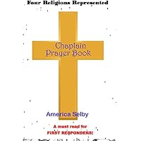 Chaplain Prayer book for Ministers, First Responders, & Health Care ...