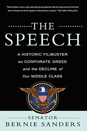 The Speech: A Historic Filibuster on Corporate Greed and the Decline of ...
