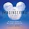 The Imagineering Story: The Official Biography of Walt Disney ...