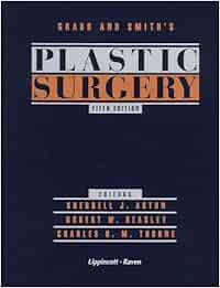 Grabb and Smith's Plastic Surgery (Books) : Grabb, William C., Smith ...