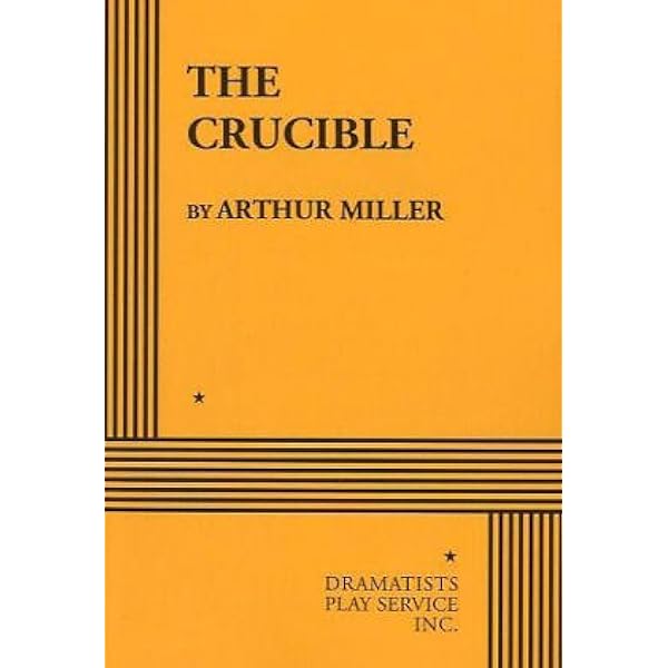 The Crucible Arthur Miller Script