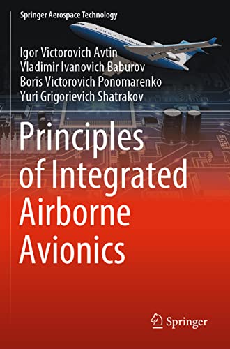 Principles of Integrated Airborne Avionics (Springer Aerospace ...