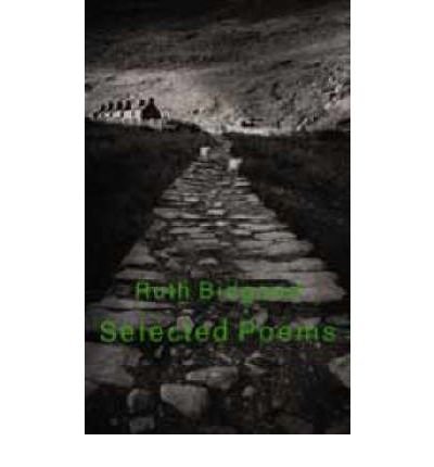 Selected Poems: Bidgood, Ruth: 9781854110695: Amazon.com: Books