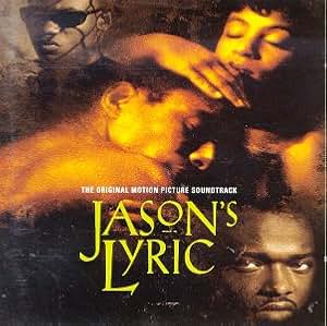 Various Artists - Jason's Lyric: The Original Motion Picture Soundtrack ...