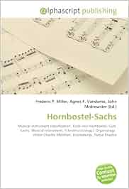 Hornbostel-Sachs: Musical instrument classification, Erich von ...