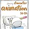 Planning Character Animation: 3D-2D: Gilbert, Wayne: 9780991700011 ...