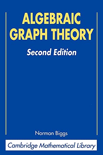 Algebraic Graph Theory (Cambridge Mathematical Library): Biggs, Norman: 9780521458979: Amazon ...