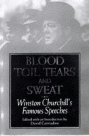 Amazon - Blood, Toil, Tears and Sweat: Winston Churchill's: Cannadine ...