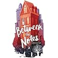 Amazon.com: Between the Notes: 9780062291721: Roat, Sharon Huss: Books