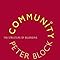 Community: The Structure of Belonging: Peter Block: 9781605092775 ...