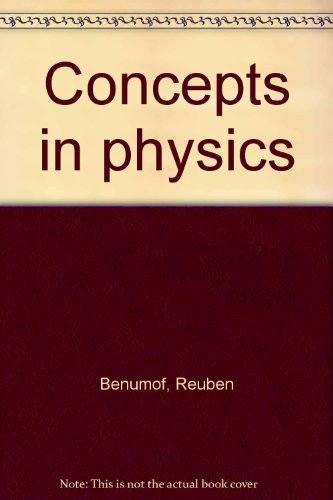 Concepts in physics: Benumof, Reuben: 9780131661165: Amazon.com: Books