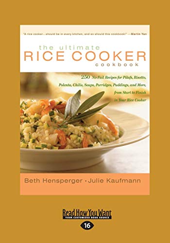 The Ultimate Rice Cooker Cookbook: 250 No-Fail Recipes for Pilafs ...