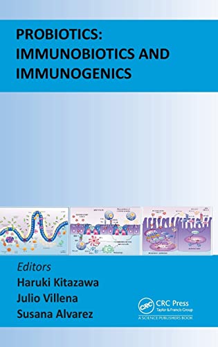 Probiotics: Immunobiotics and Immunogenics: 9781482206845: Medicine ...