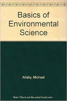 Basics of Environmental Science: Amazon.co.uk: Allaby, Michael ...