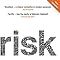 Risk: The Science and Politics of Fear. Dan Gardner: Gardner, Dan ...