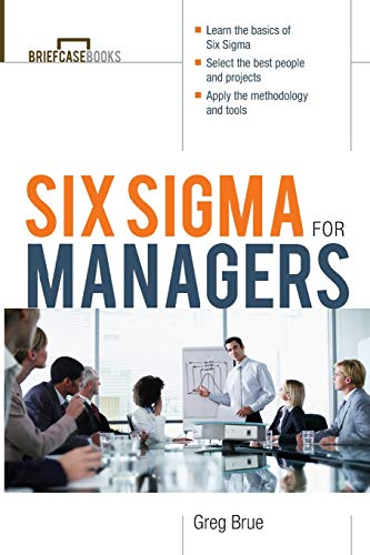 Amazon.com: Six Sigma For Managers: 9780071387552: Greg Brue: Books
