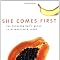 She Comes First: The Thinking Man's Guide to Pleasuring a Woman: Ian ...