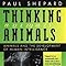 Thinking Animals: Animals and the Development of Human Intelligence ...