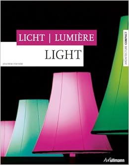 Light / Licht / Lumiere (Architecture Compact) (English, French and ...
