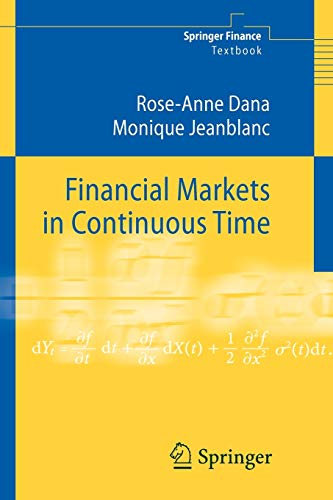 Financial Markets in Continuous Time (Springer Finance) by Rose-Anne ...