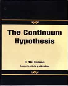 The Continuum Hypothesis: Dannon, H. Vic.: 9780980128710: Amazon.com: Books