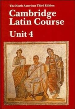 Cambridge Latin Course, Unit 4 The... book by North American Cambridge ...