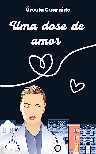 Uma dose de amor : Romance sáfico - eBook, Resumo, Ler Online e PDF ...