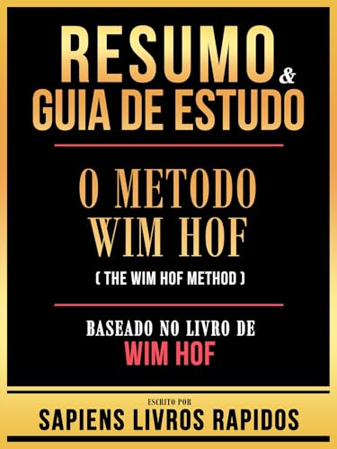 Resumo & Guia De Estudo - O Metodo Wim Hof (The Wim Hof Method ...