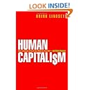 Human Capitalism: How Economic Growth Has Made Us Smarter--and More ...