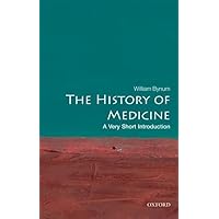 The History of Medicine: A Very Short Introduction: 9780199215430 ...