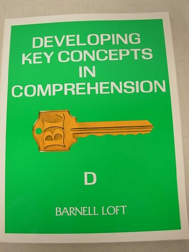 Developing Key COncepts in Comprehension D: Barnell Loft, LTD ...