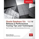 Oracle Database 11g Release 2 Performance Tuning Tips & Techniques (Oracle Press): Niemiec ...