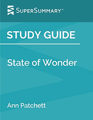Study Guide: State of Wonder by Ann Patchett (SuperSummary ...