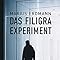 Das Filigra Experiment: Ein Scott Hickson Thriller: Amazon.de: Erdmann ...