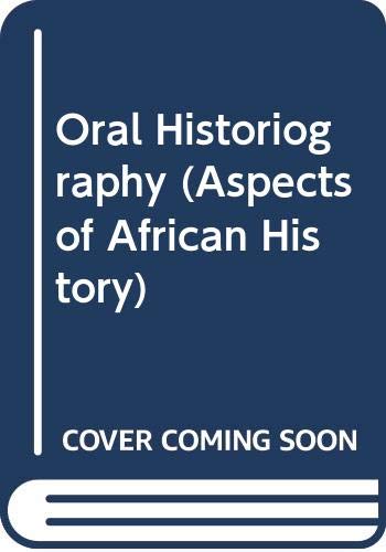 Oral Historiography: Henige, David: 9780582643635: Amazon.com: Books