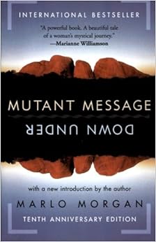 Amazon.com: Mutant Message Down Under, Tenth Anniversary Edition ...