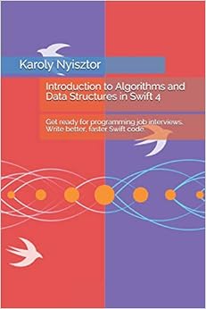 Amazon.com: Introduction to Algorithms and Data Structures in Swift 4 ...