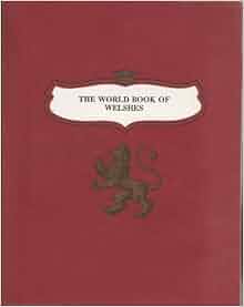 The World Book of Welshes: Halbert's Family Heritage: Amazon.com: Books