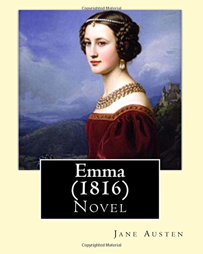Emma (1816). By: Jane Austen (Complete in three volume): Novel: Austen ...