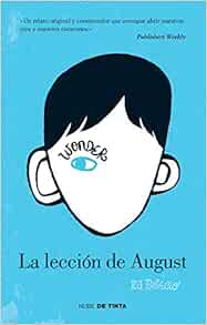 Wonder: La lección de August / Wonder (Spanish Edition): Palacio, R. J ...