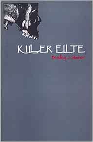Killer Elite: Bradley J. Steiner: 9780873643108: Amazon.com: Books