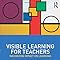 Visible Learning for Teachers: Maximizing Impact on Learning: John ...