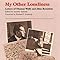 Amazon.com: My Other Loneliness: Letters of Thomas Wolfe and Aline ...