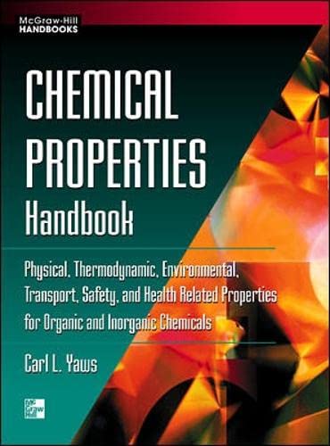 Chemical Properties Handbook: Physical, Thermodynamics, Engironmental ...