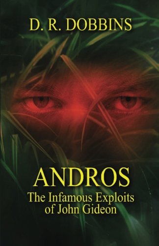 Amazon.com: Andros, The Infamous Exploits of John Gideon: 9781501014246 ...