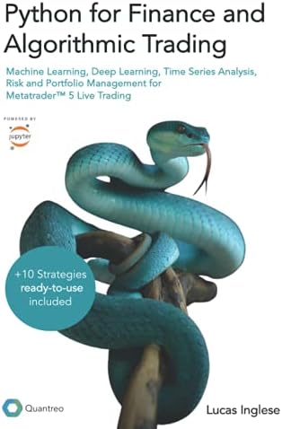 Python for Finance and Algorithmic Trading: Machine Learning, Deep Learning, Time Series ...