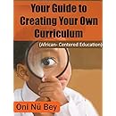 Amazon.com: Your Guide To Creating Your Own Curriculum : (African ...