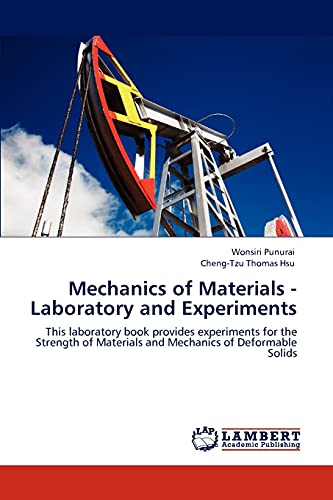 Mechanics of Materials - Laboratory and Experiments: This laboratory ...